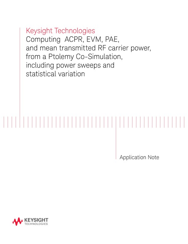 Computing ACPR, EVM and PAE with ADS Ptolemy Simulation PDF Asset Page | Keysight